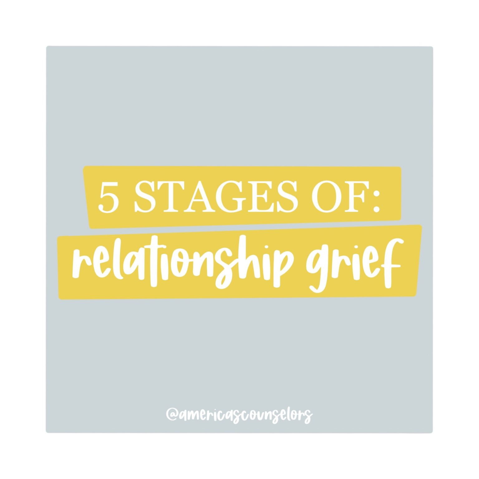 5 Stages of Relationship Grief